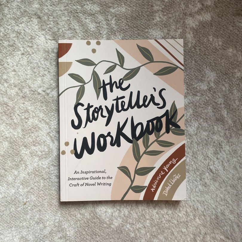 The Storyteller's Workbook by Adrienne Young, Isabel Ibañez