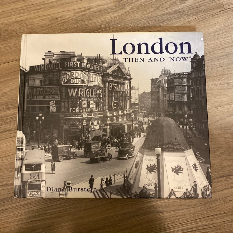 London Then and Now