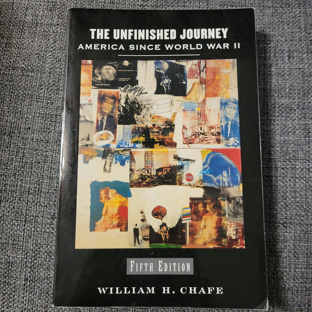 The Unfinished Journey by William H. Chafe