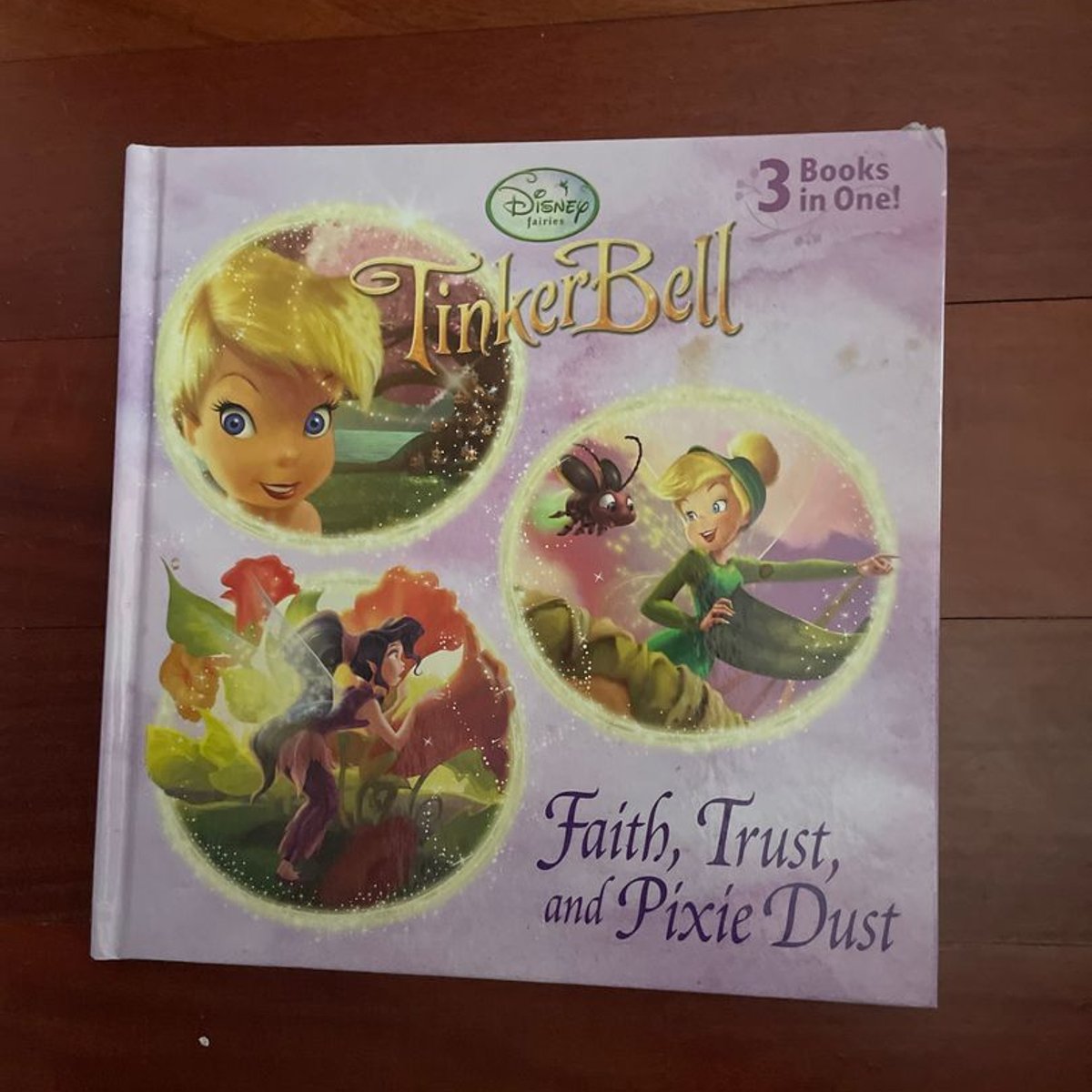 Faith, Trust, and Pixie Dust (Disney Fairies) by Disney Storybook ...