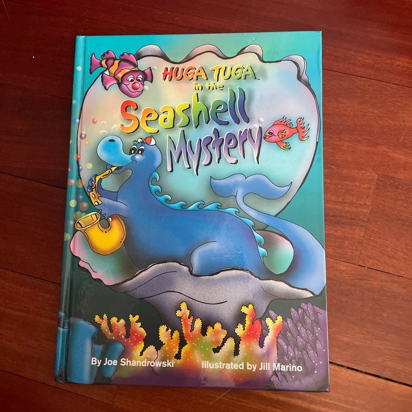 Huga Tuga in the Seashell Mystery by Joe Shandrowski, Hardcover ...