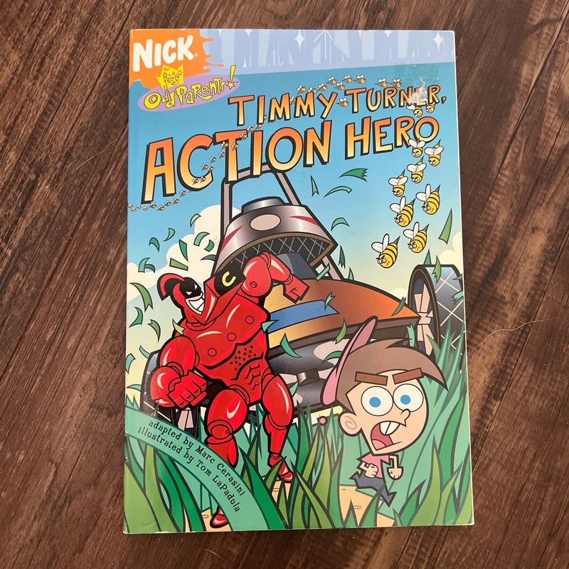 Timmy Turner, Action Hero by Marc Cerasini, Paperback | Pangobooks