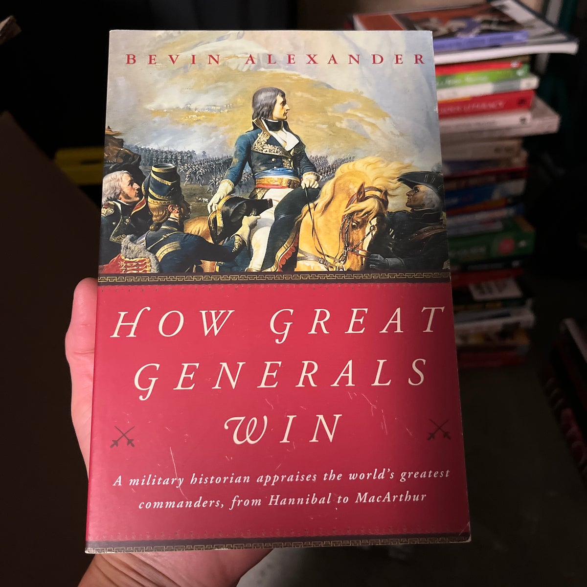 How Great Generals Win by Bevin Alexander, Paperback | Pangobooks