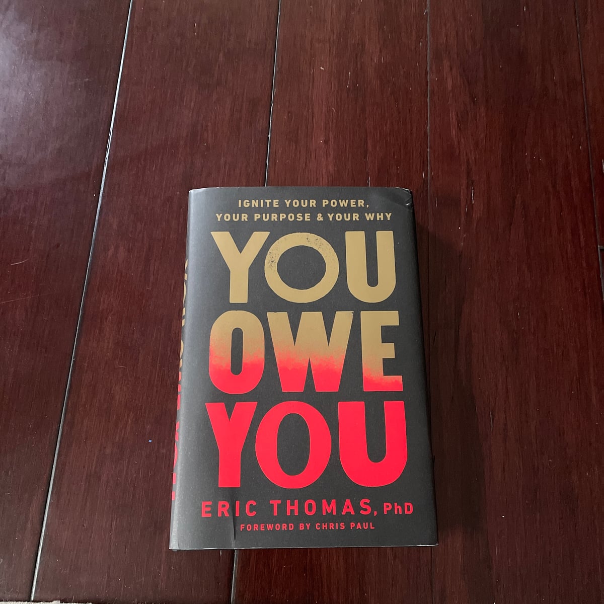 You Owe You by Eric Thomas, Chris Paul