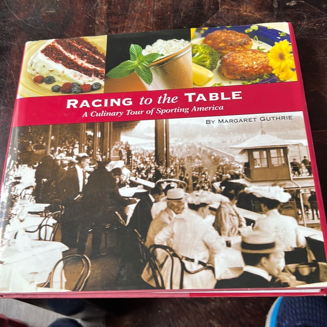 Racing to the Table by Margaret E. Guthrie