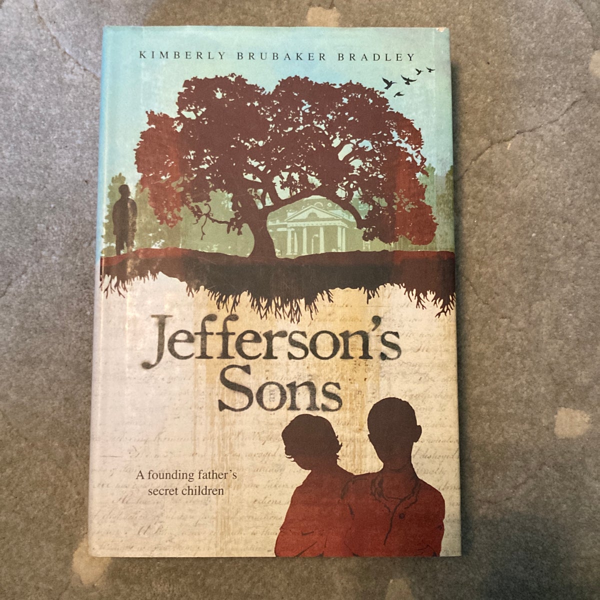 Jefferson's Sons by Kimberly Brubaker Bradley