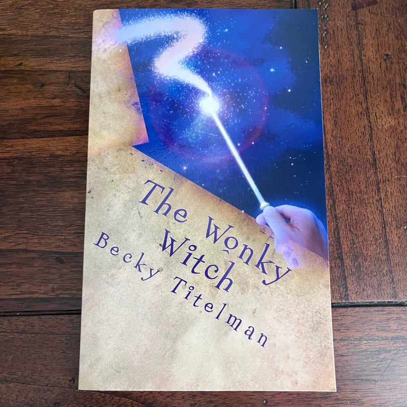 The Wonky Witch by Becky Titelman