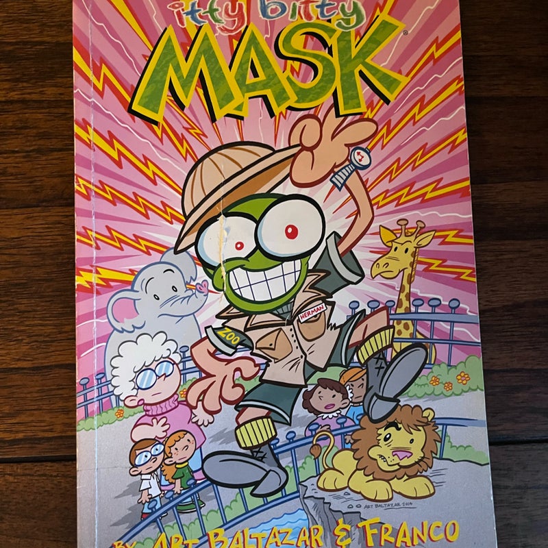 Itty Bitty Mask by Art Baltazar