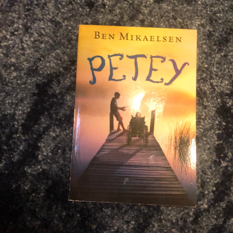 Petey by Ben Mikaelsen