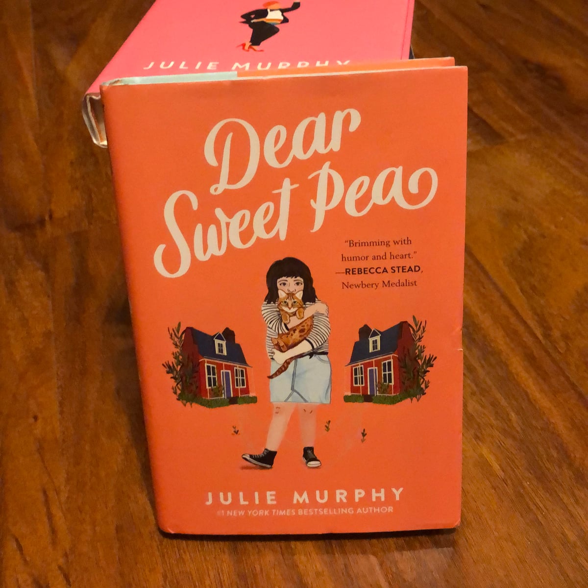 Dear Sweet Pea by Julie Murphy