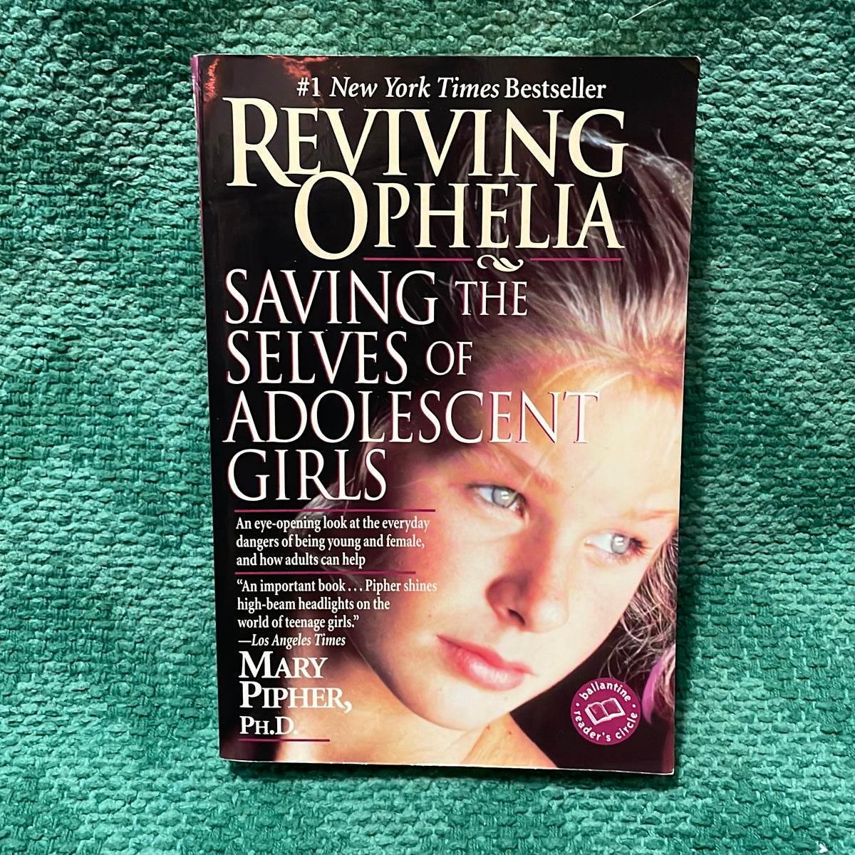 Reviving Ophelia by Mary Pipher
