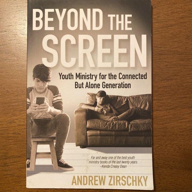 Beyond the Screen by Andrew Zirschky