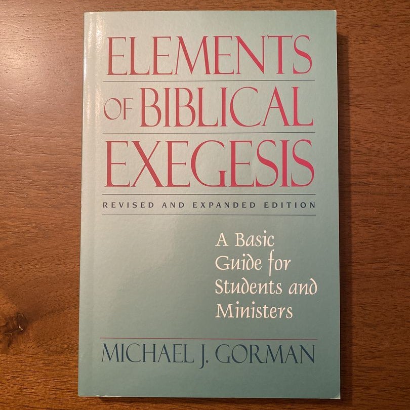 Elements of Biblical Exegesis by Michael J. Gorman, Paperback | Pangobooks
