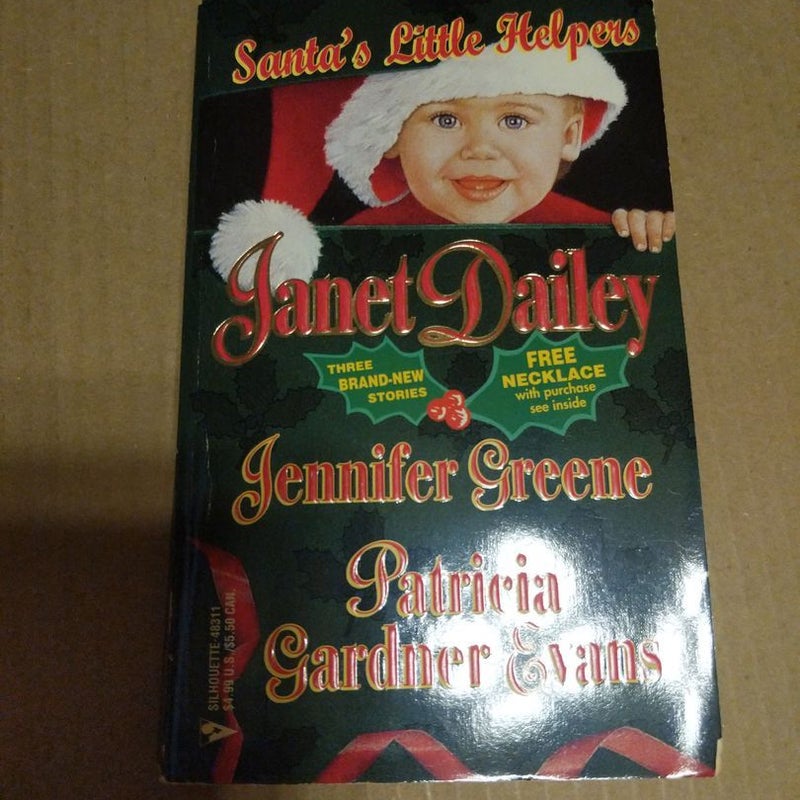 Santa's Little Helpers by Janet Dailey, Jennifer Greene, Patricia ...