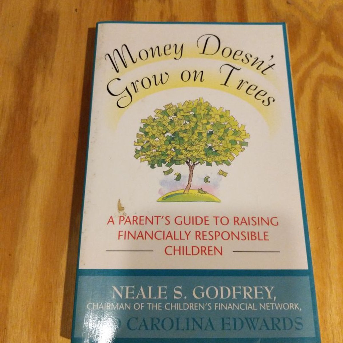 Money Doesn't Grow on Trees by Neale S. Godfrey