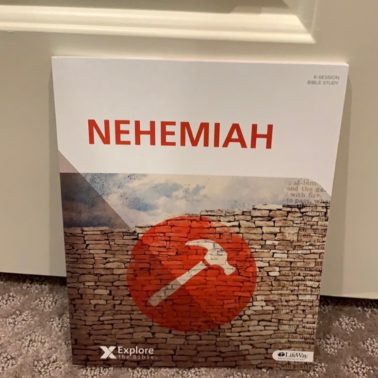 Explore the Bible: Nehemiah - Bible Study Book by Tony Evans