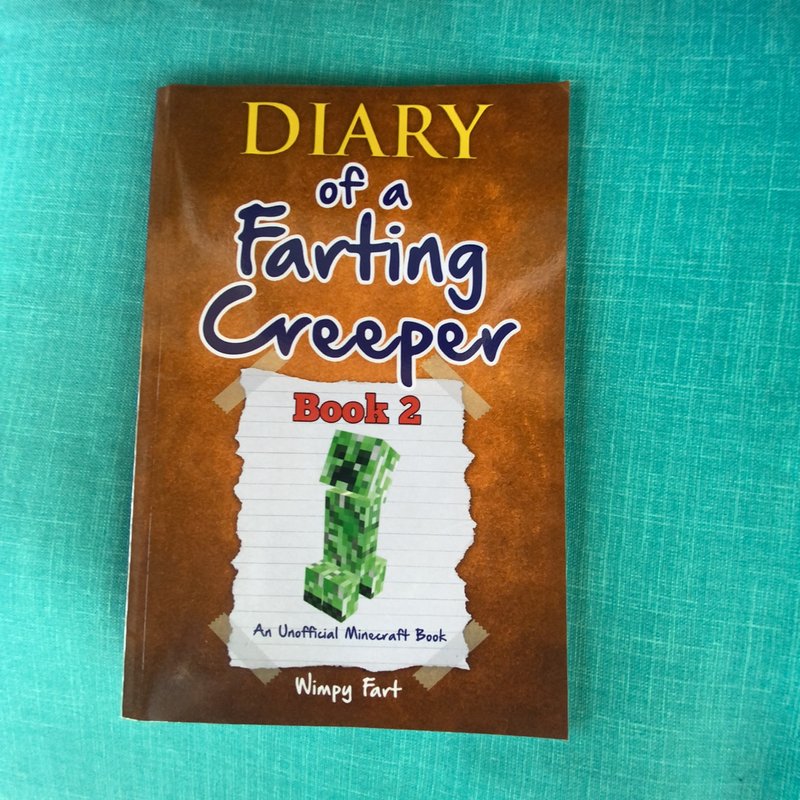 Diary of a Farting Minecraft Creeper by Wimpy Fart