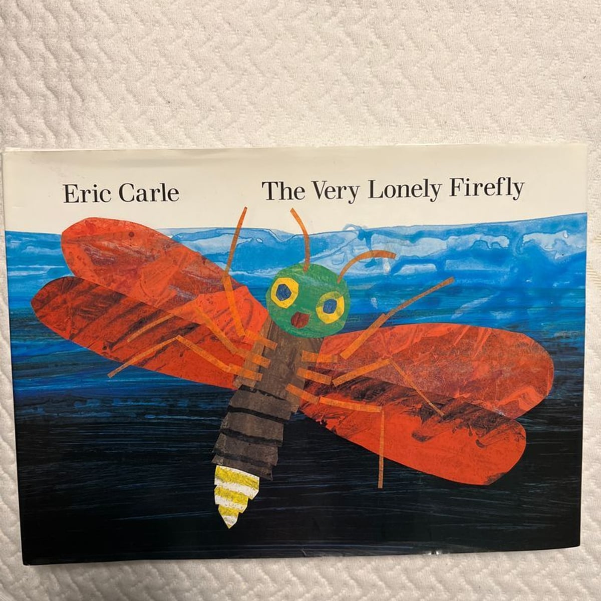 The Very Lonely Firefly by Eric Carle