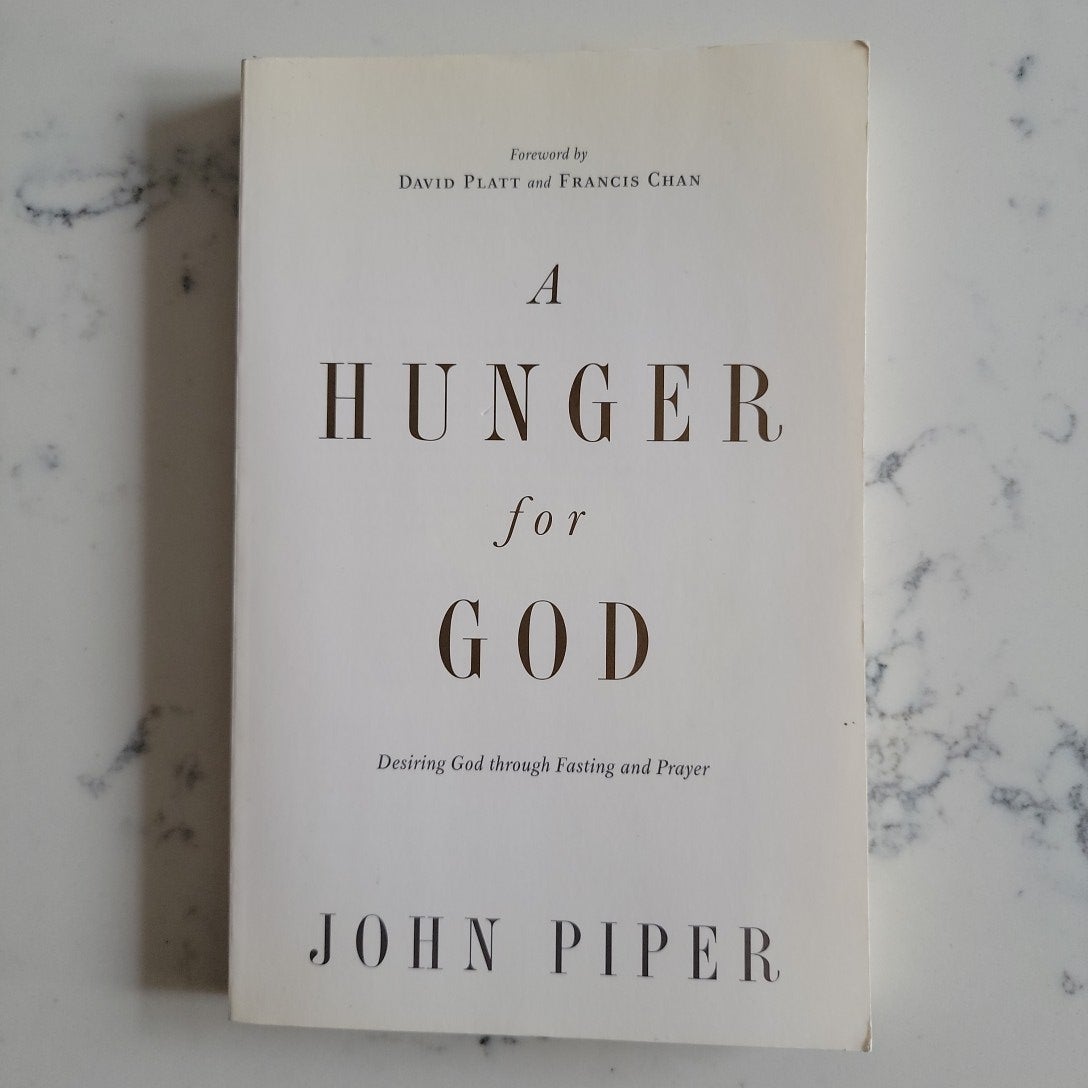 A Hunger for God by John Piper