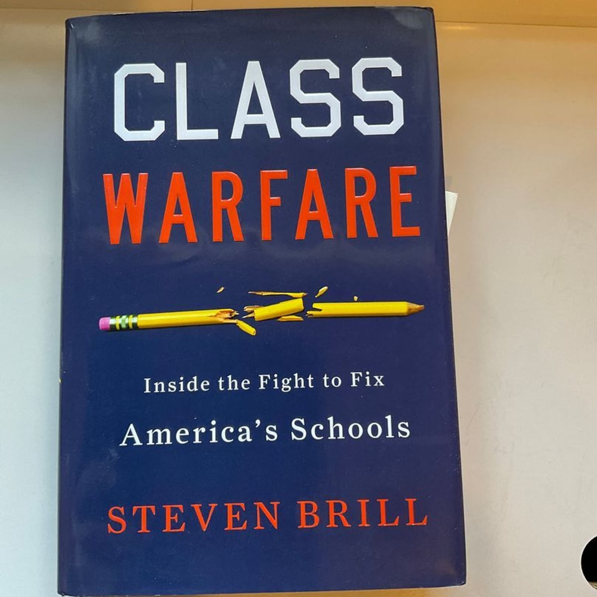 Class Warfare by Steven Brill