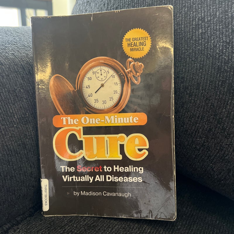 The One-Minute Cure by Madison Cavanaugh