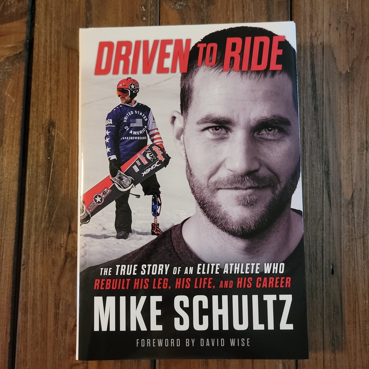 Driven to Ride by Mike Schultz, Matt Higgins, David Wise