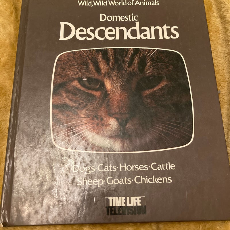 Domestic Descendants by Time-Life Television Editors