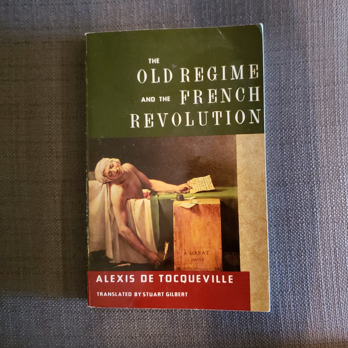 The Old Regime and the French Revolution by Alexis De Tocqueville ...