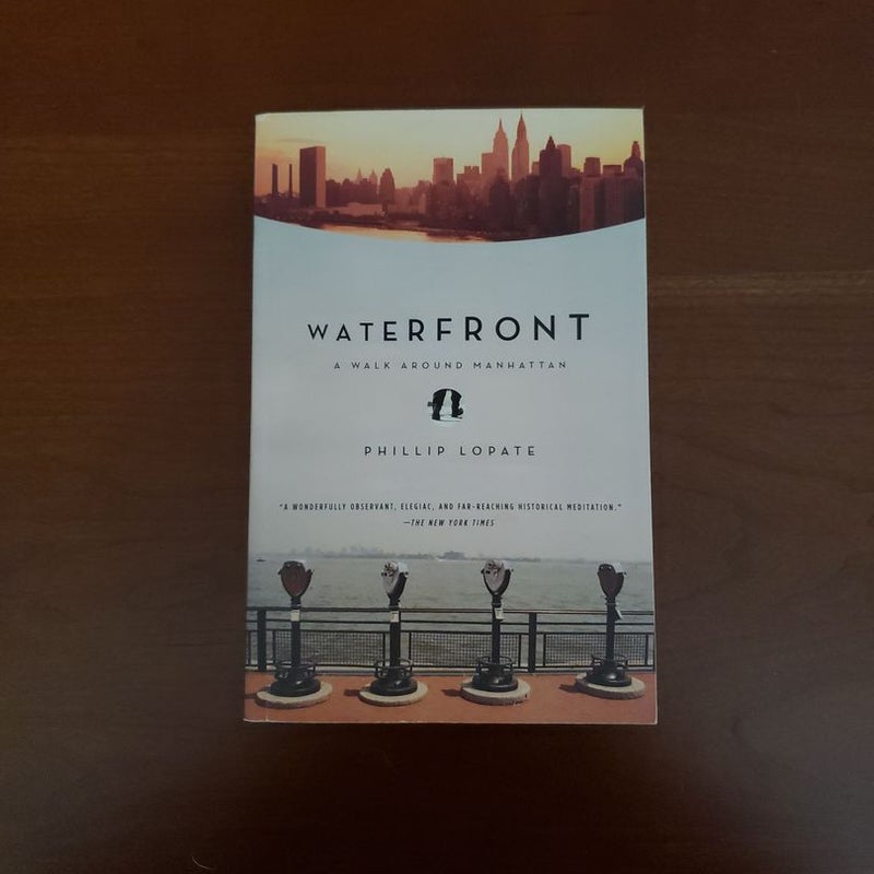 Waterfront by Phillip Lopate