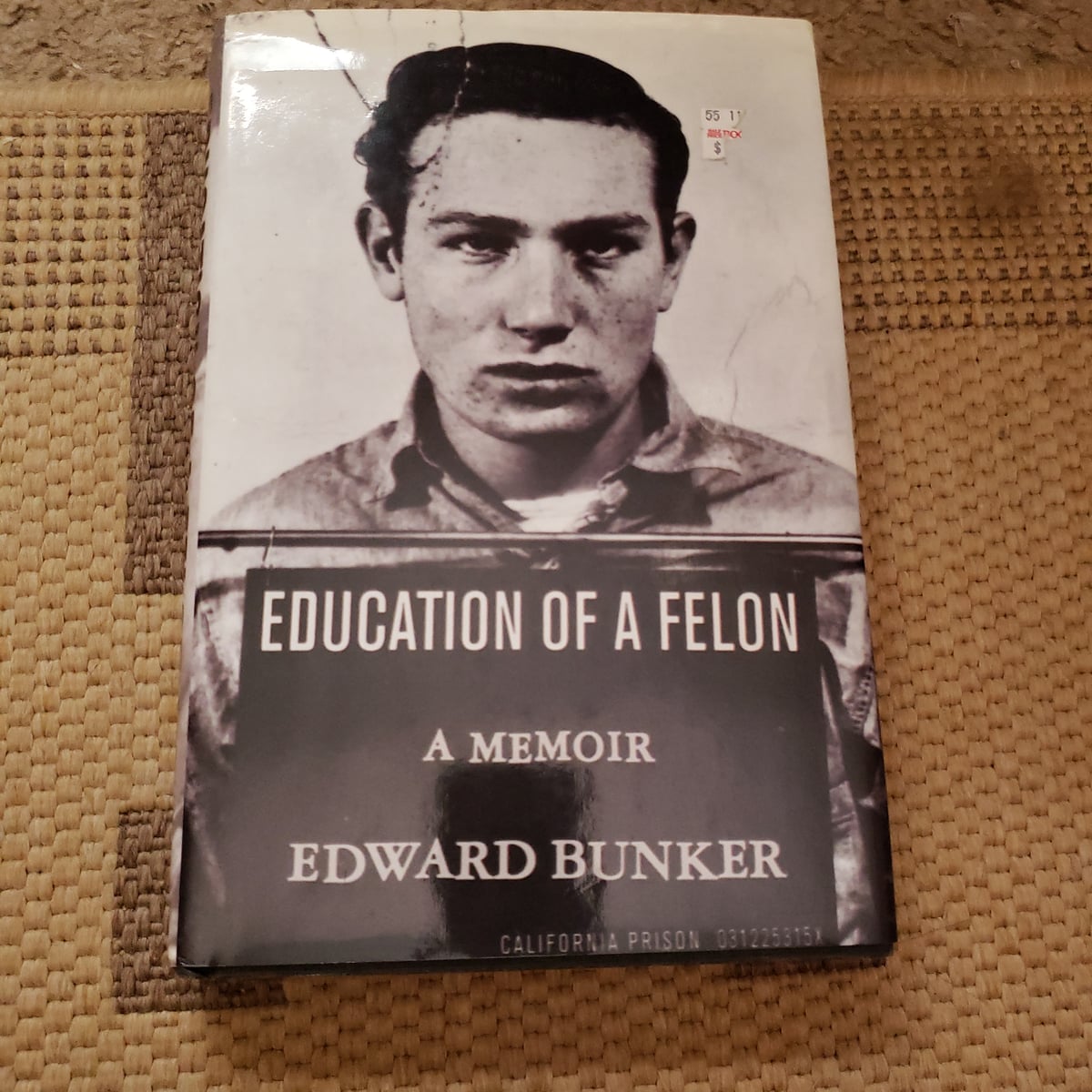 Education of a Felon by Edward Bunker, William Styron