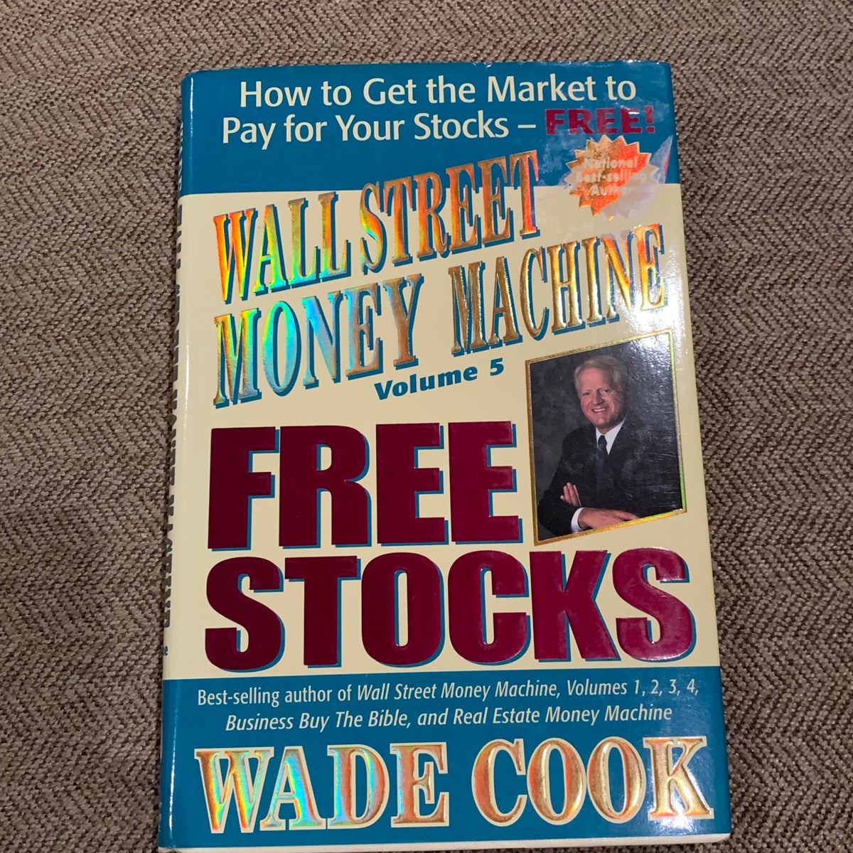Free Stocks by Wade B. Cook