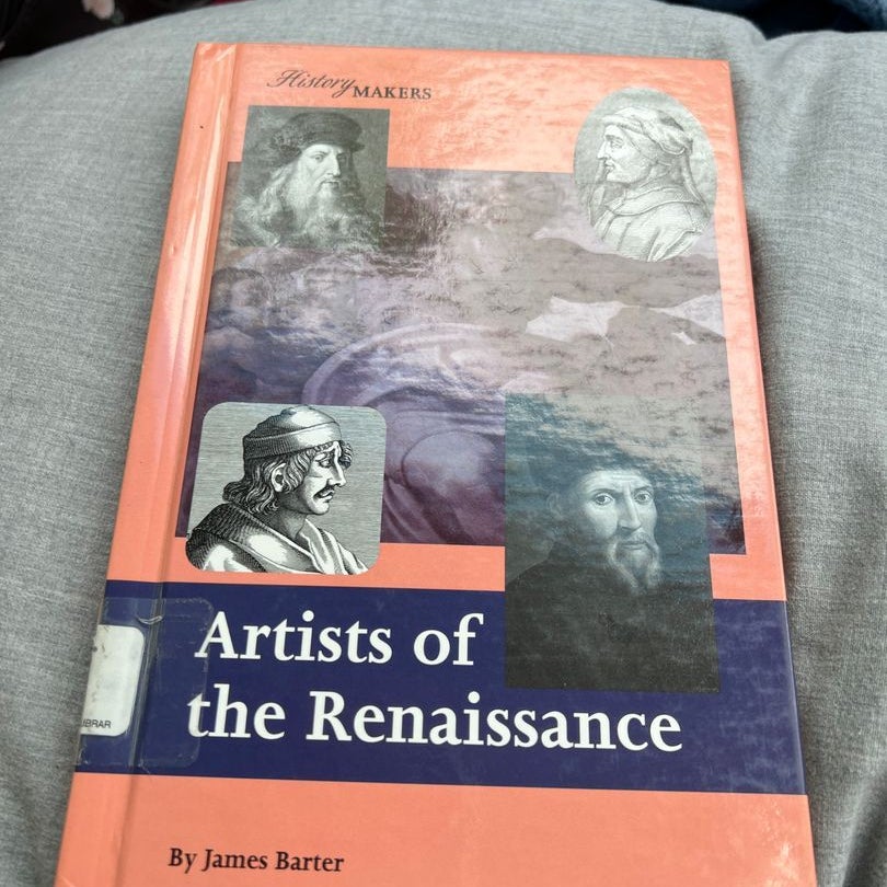 Artists of the Renaissance by James E. Barter