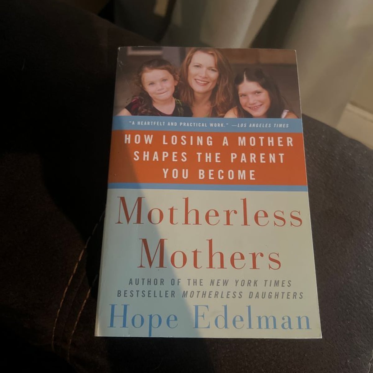 Motherless Mothers By Hope Edelman