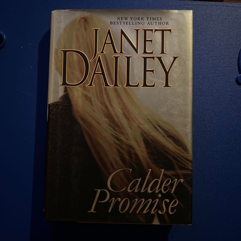 Calder Promise by Janet Daily