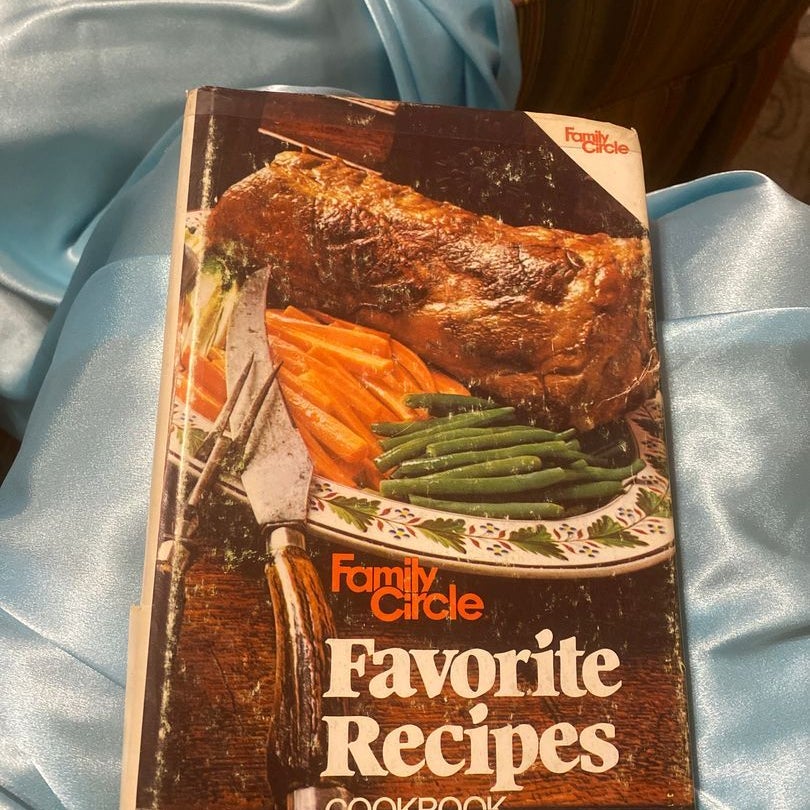 Family Circle Favorite Recipes Cookbook by Family Circle, Hardcover ...