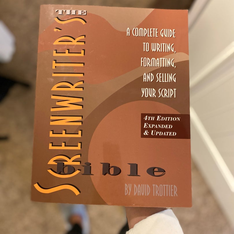 The Screenwriter's Bible by David Trottier