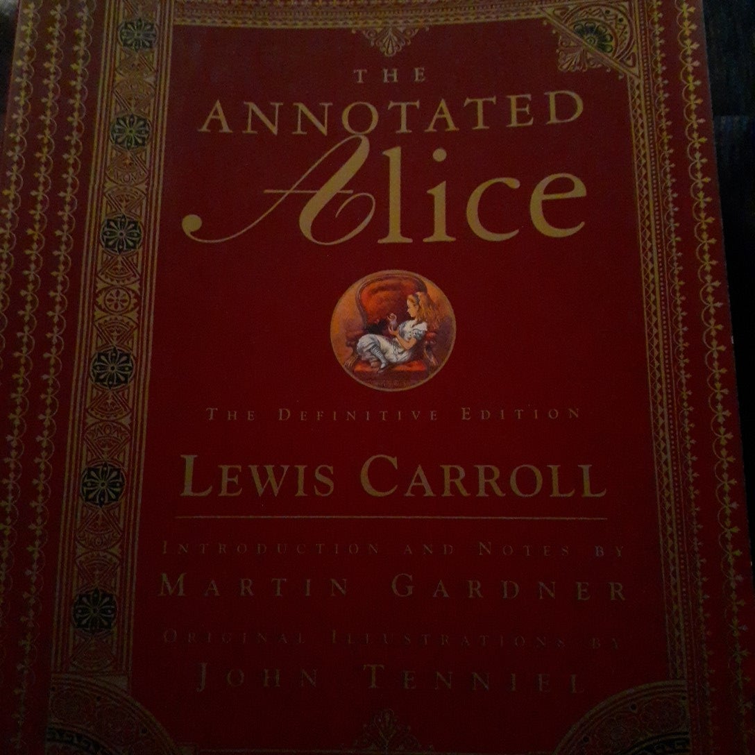 The Annotated Alice by Lewis Carroll