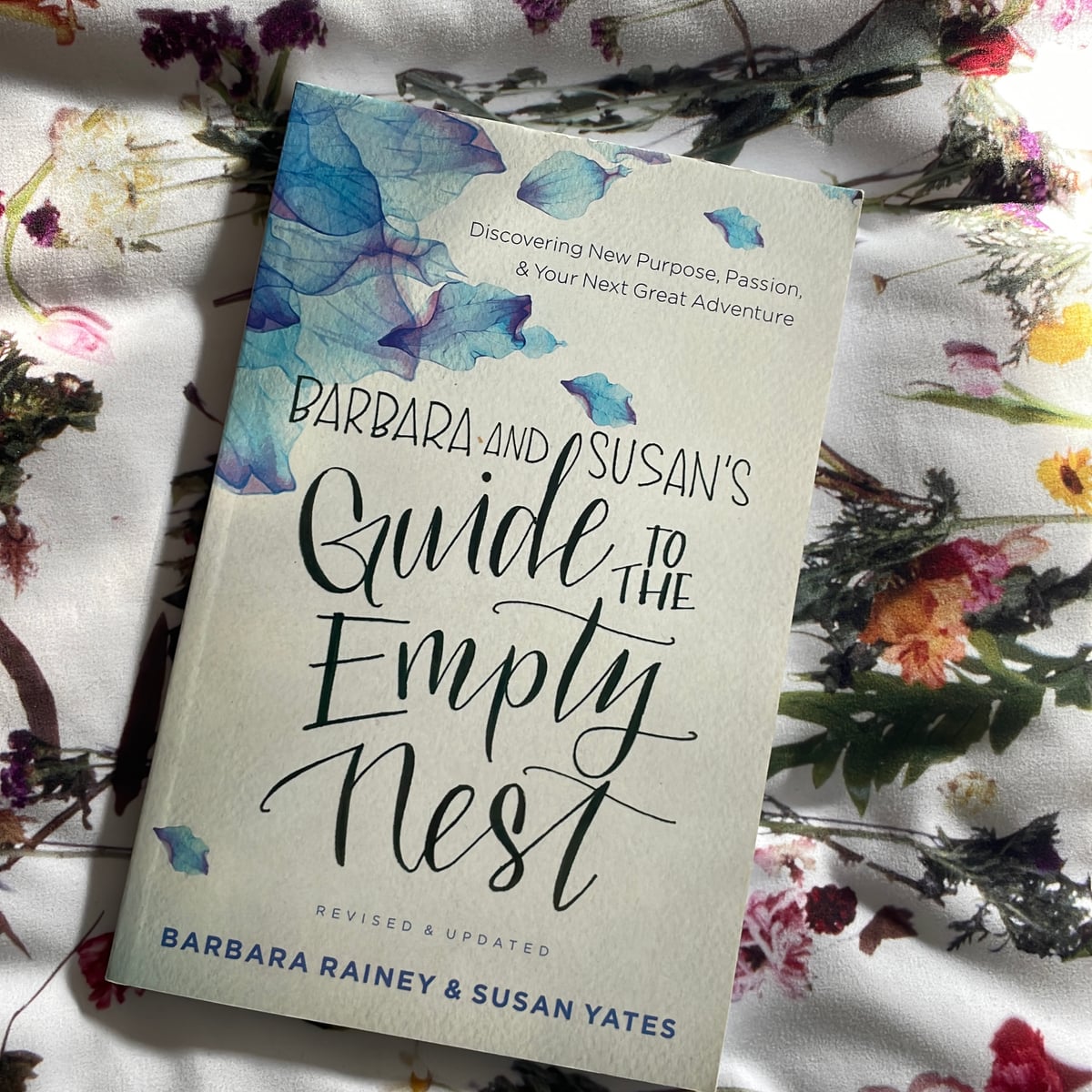 Barbara and Susan's Guide to the Empty Nest by Barbara Rainey ...