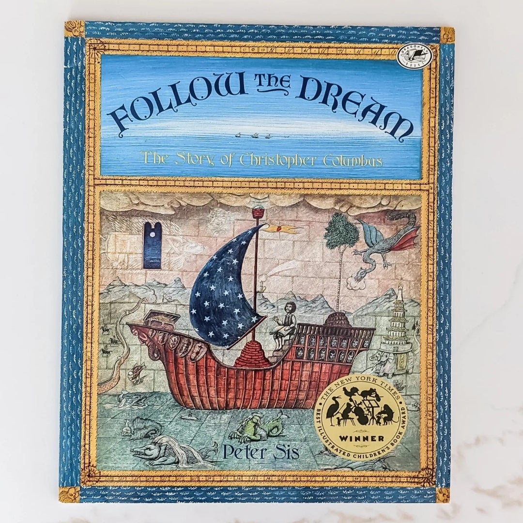 Follow the Dream by Peter Sís