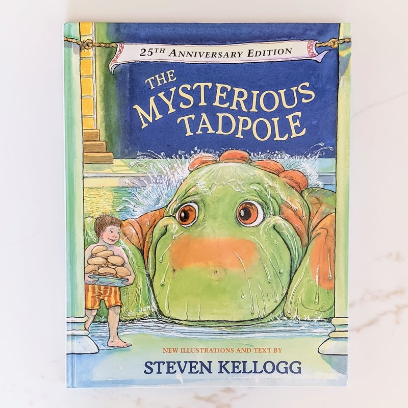 The Mysterious Tadpole by Steven Kellogg