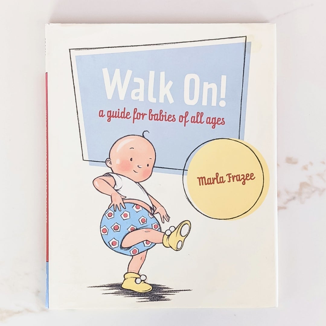 Walk On! by Marla Frazee