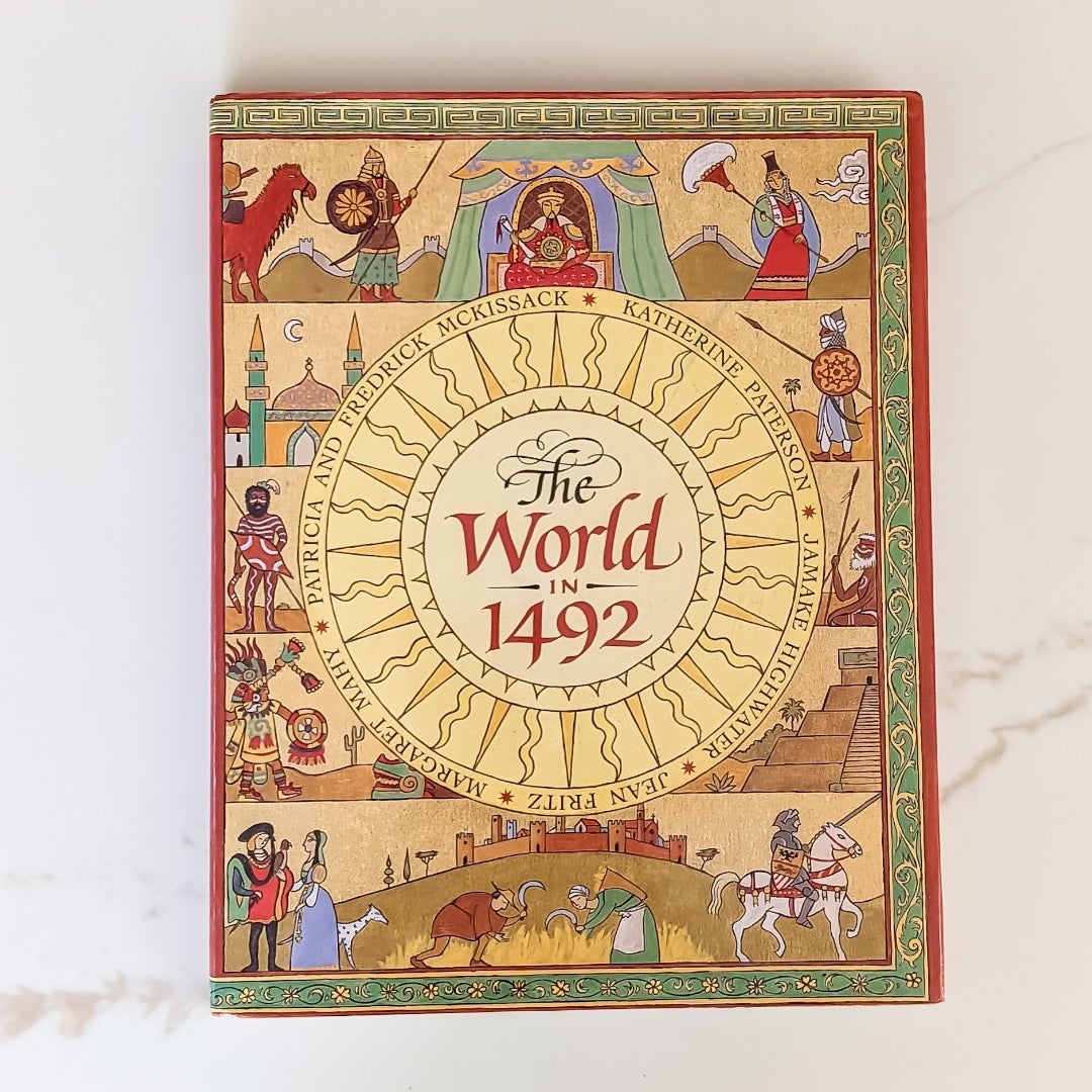The World in 1492 by Jean Fritz, Katherine Paterson, Patricia C ...