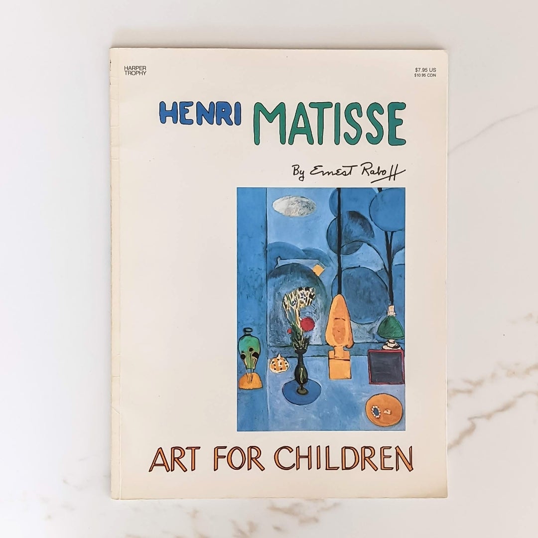 Henri Matisse by Ernest Raboff