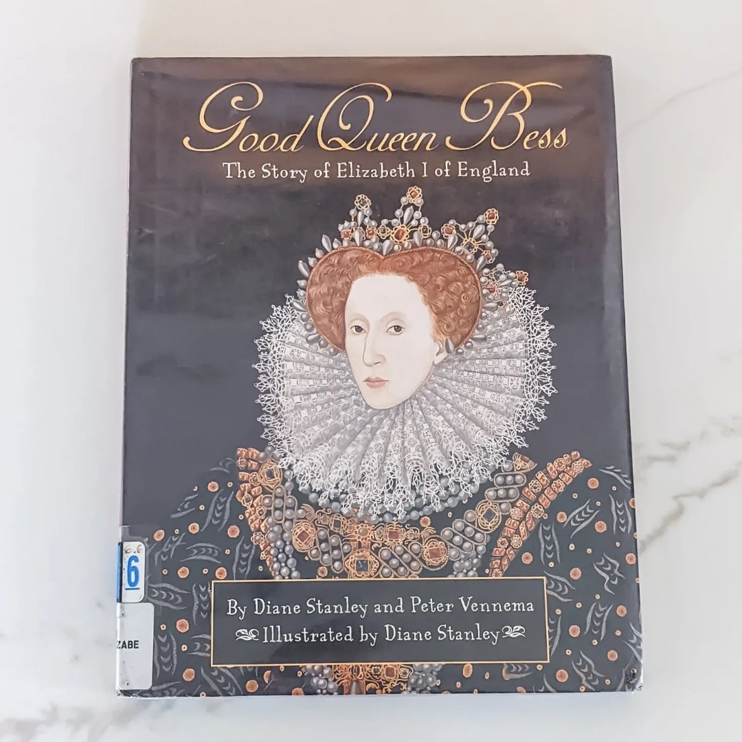 Good Queen Bess by Peter Vennema
