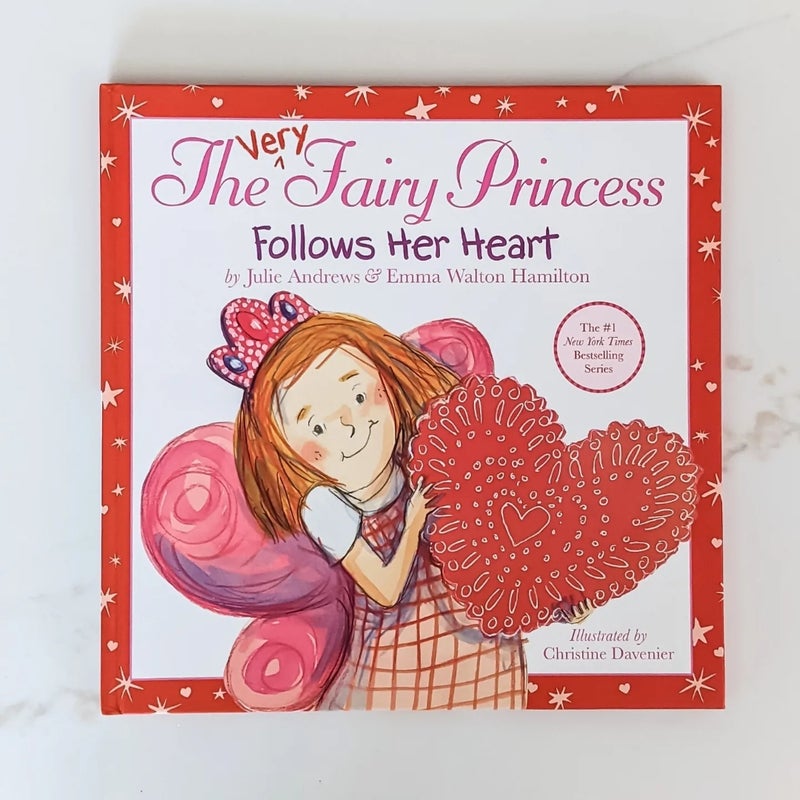 The Very Fairy Princess Follows Her Heart
