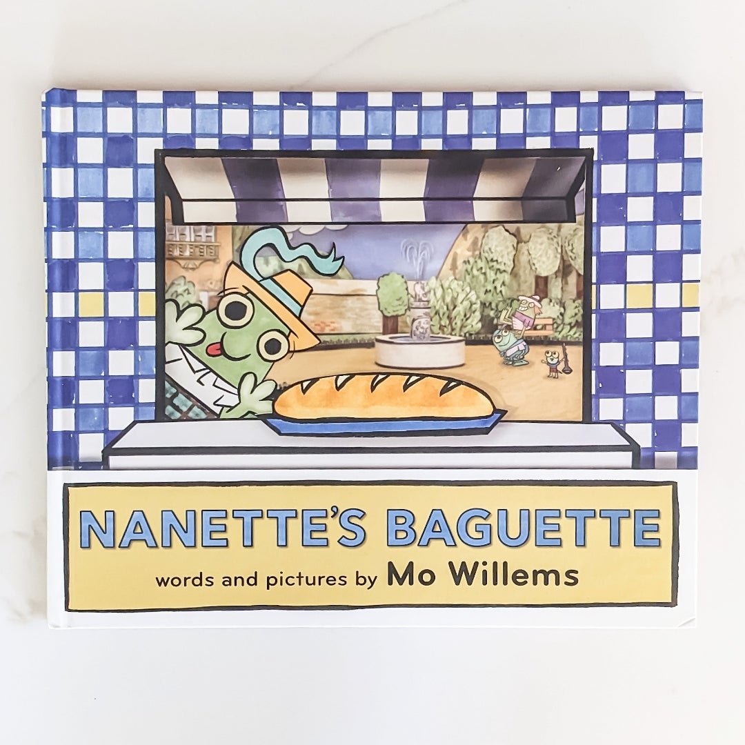 Nanette's Baguette by Mo Willems