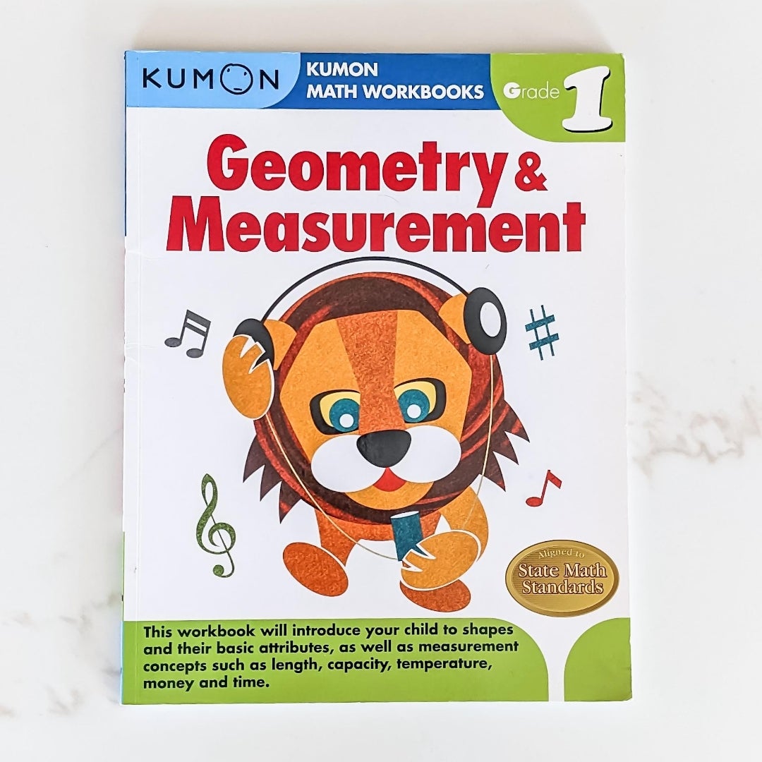 Grade 1 Geometry and Measurement by Kumon Publishing North America