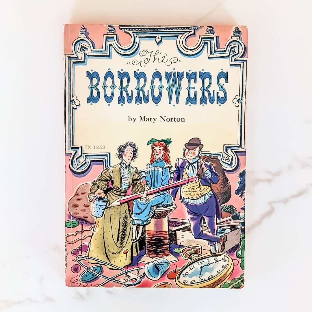 The Borrowers ©1973, 5th Printing by Mary Norton. Illustrated by Beth ...