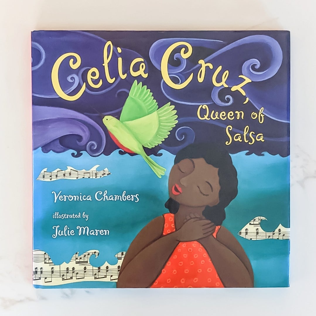 Celia Cruz, Queen of Salsa by Veronica Chambers