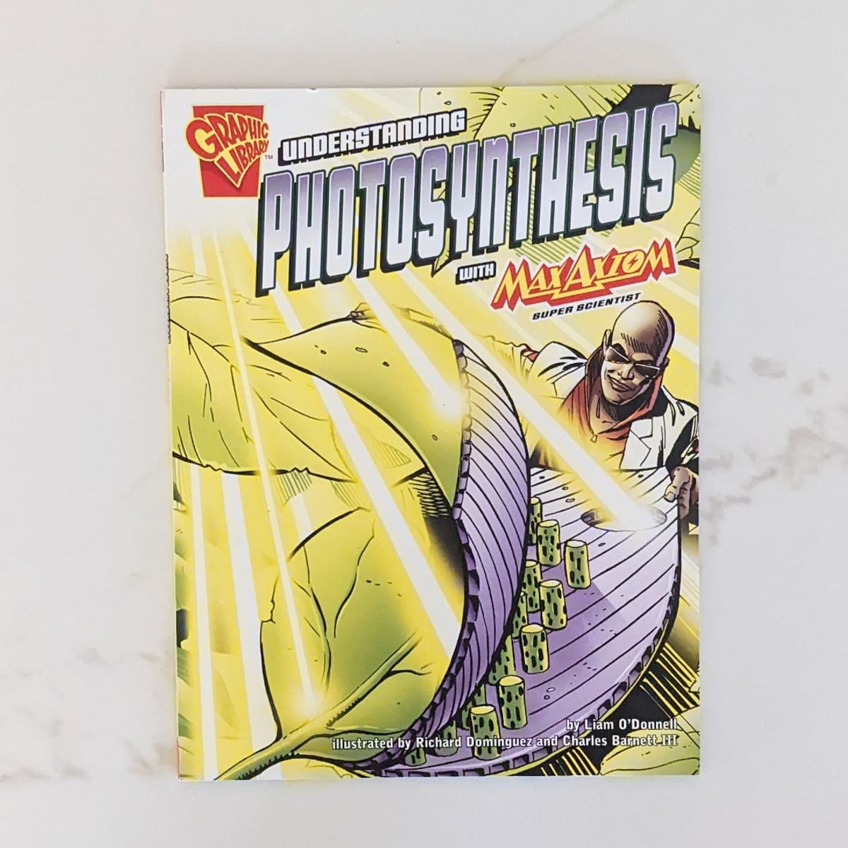 Understanding Photosynthesis with Max Axiom, Super Scientist by Liam O ...